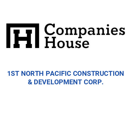 1ST NORTH PACIFIC CONSTRUCTION & DEVELOPMENT CORP. | Companies House ...