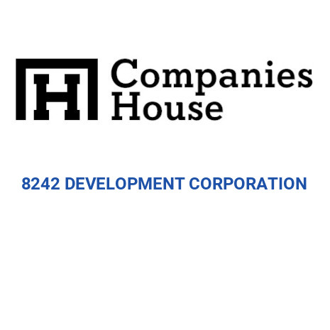 8242 DEVELOPMENT CORPORATION | Companies House Registry Search