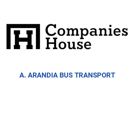 A. ARANDIA BUS TRANSPORT | Companies House Registry Search