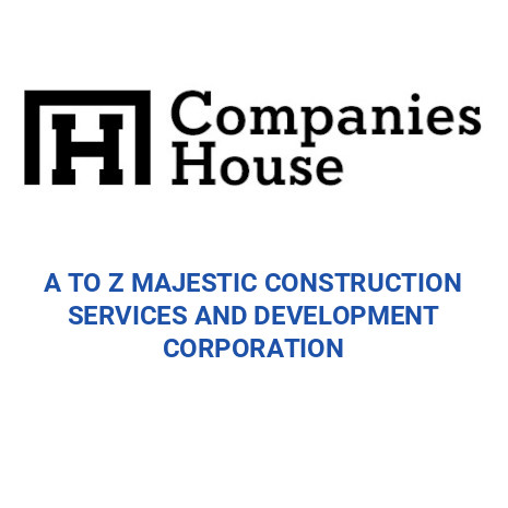 A TO Z MAJESTIC CONSTRUCTION SERVICES AND DEVELOPMENT CORPORATION ...