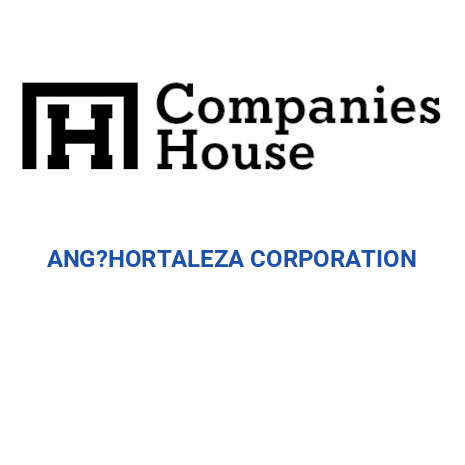 ANG?HORTALEZA CORPORATION | Companies House Registry Search