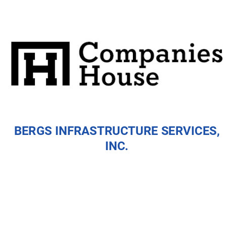 BERGS INFRASTRUCTURE SERVICES, INC. | Companies House Registry Search