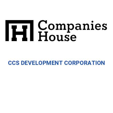 CCS DEVELOPMENT CORPORATION | Companies House Registry Search