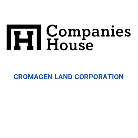 CROMAGEN LAND CORPORATION | Companies House Registry Search