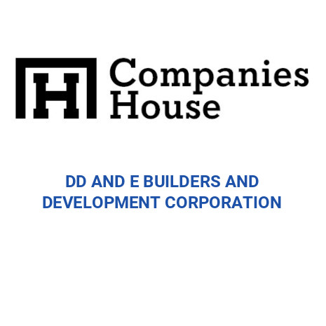DD AND E BUILDERS AND DEVELOPMENT CORPORATION | Companies House ...