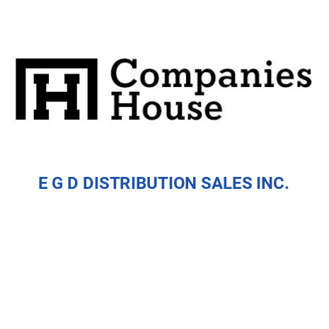 E G D DISTRIBUTION SALES INC. | Companies House Registry Search