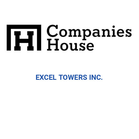 EXCEL TOWERS INC. | Companies House Registry Search