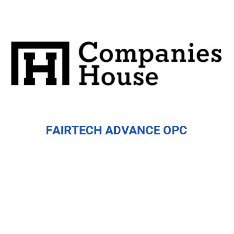 FAIRTECH ADVANCE OPC | Companies House Registry Search