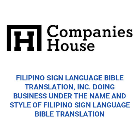 FILIPINO SIGN LANGUAGE BIBLE TRANSLATION, INC. DOING BUSINESS UNDER THE ...