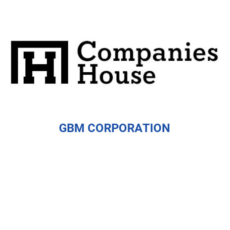 GBM CORPORATION | Companies House Registry Search