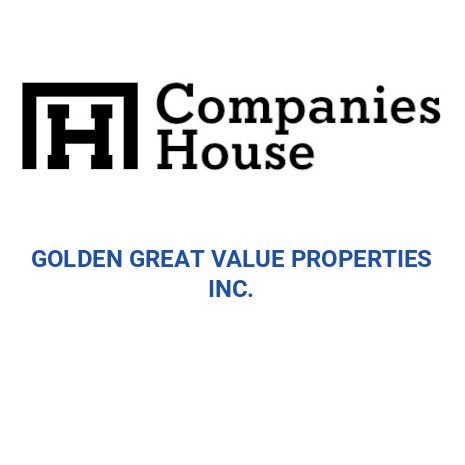 GOLDEN GREAT VALUE PROPERTIES INC. | Companies House Registry Search