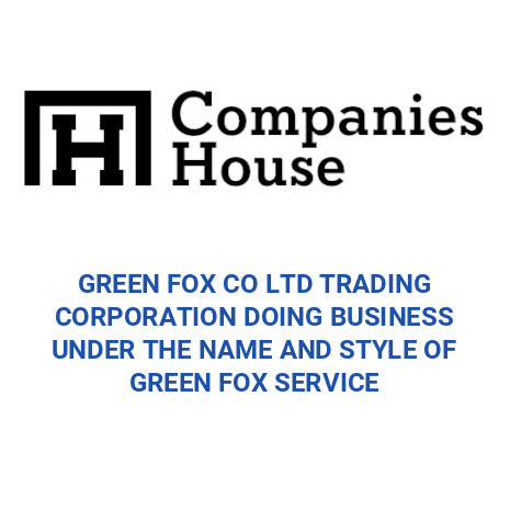 GREEN FOX CO LTD TRADING CORPORATION DOING BUSINESS UNDER THE NAME AND ...