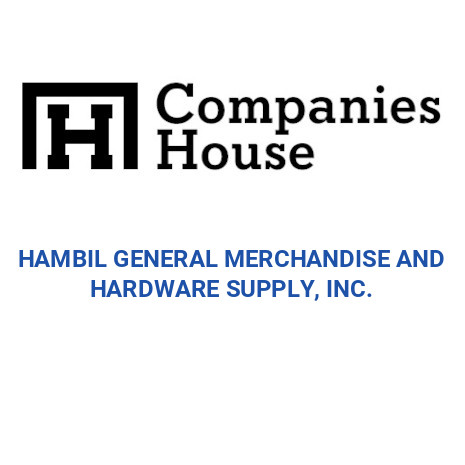 HAMBIL GENERAL MERCHANDISE AND HARDWARE SUPPLY, INC. | Companies House ...