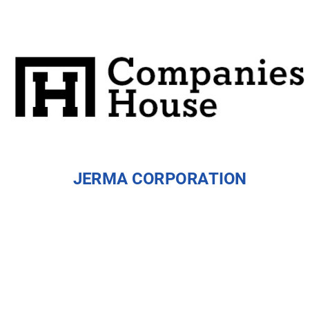 JERMA CORPORATION | Companies House Registry Search