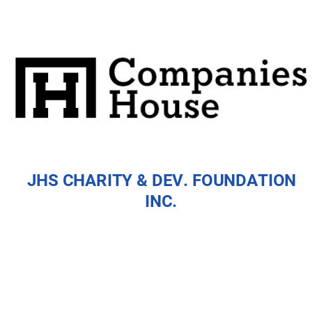 JHS CHARITY & DEV. FOUNDATION INC. | Companies House Registry Search
