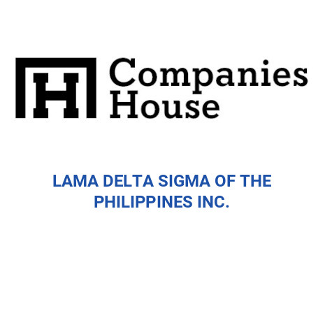 LAMA DELTA SIGMA OF THE PHILIPPINES INC. | Companies House Registry Search