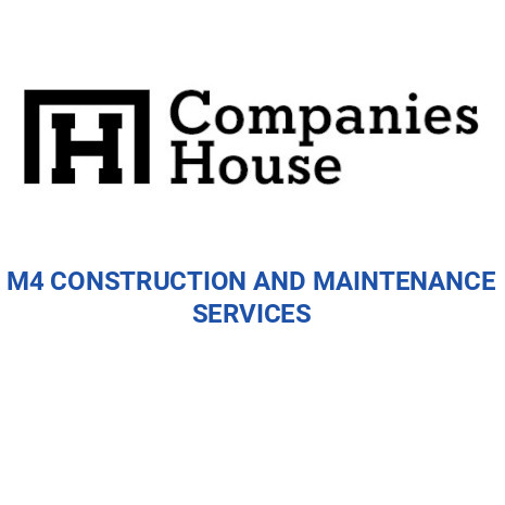 M4 CONSTRUCTION AND MAINTENANCE SERVICES | Companies House Registry Search