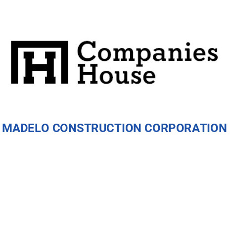 MADELO CONSTRUCTION CORPORATION | Companies House Registry Search