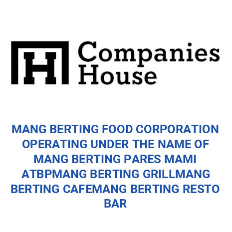 MANG BERTING FOOD CORPORATION OPERATING UNDER THE NAME OF MANG BERTING ...