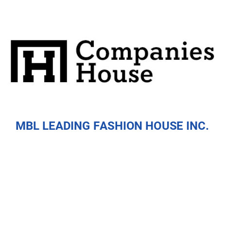 MBL LEADING FASHION HOUSE INC. | Companies House Registry Search