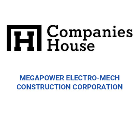 MEGAPOWER ELECTRO-MECH CONSTRUCTION CORPORATION | Companies House ...