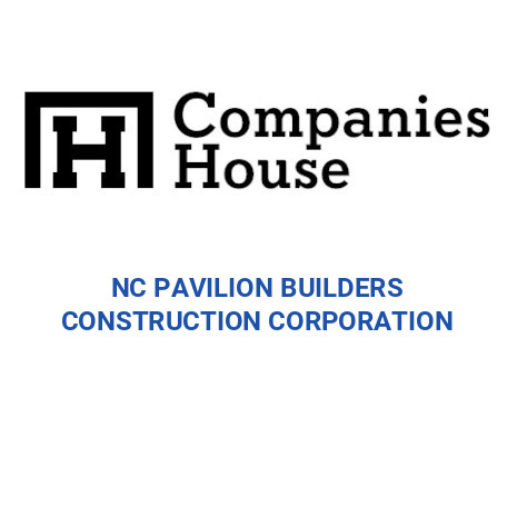 NC PAVILION BUILDERS CONSTRUCTION CORPORATION | Companies House ...
