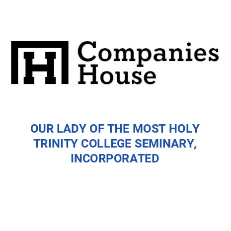 OUR LADY OF THE MOST HOLY TRINITY COLLEGE SEMINARY, INCORPORATED ...