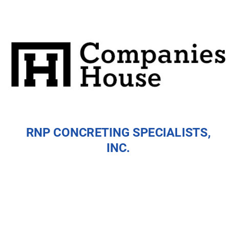 RNP CONCRETING SPECIALISTS, INC. | Companies House Registry Search