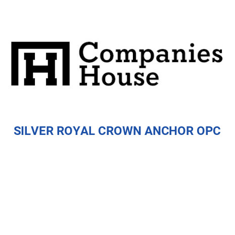 SILVER ROYAL CROWN ANCHOR OPC | Companies House Registry Search