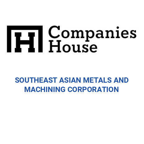 SOUTHEAST ASIAN METALS AND MACHINING CORPORATION | Companies House ...