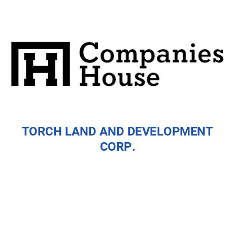 TORCH LAND AND DEVELOPMENT CORP. | Companies House Registry Search