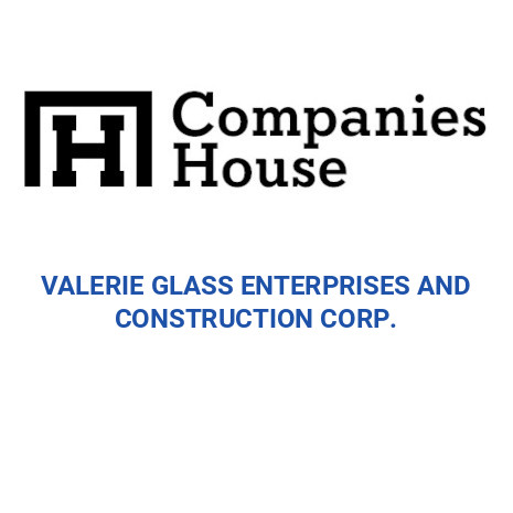 VALERIE GLASS ENTERPRISES AND CONSTRUCTION CORP. | Companies House ...