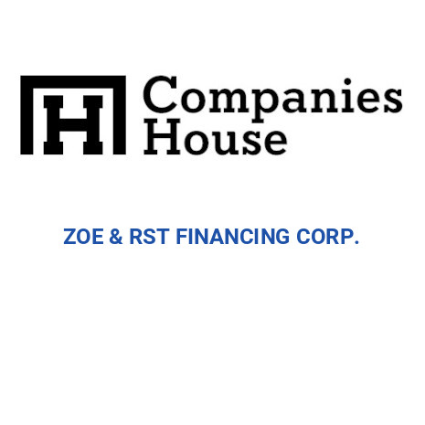 ZOE & RST FINANCING CORP. | Companies House Registry Search